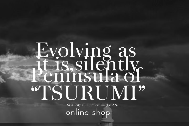 TSURUMI EC site OPEN | トピックス | 佐伯市観光ナビ